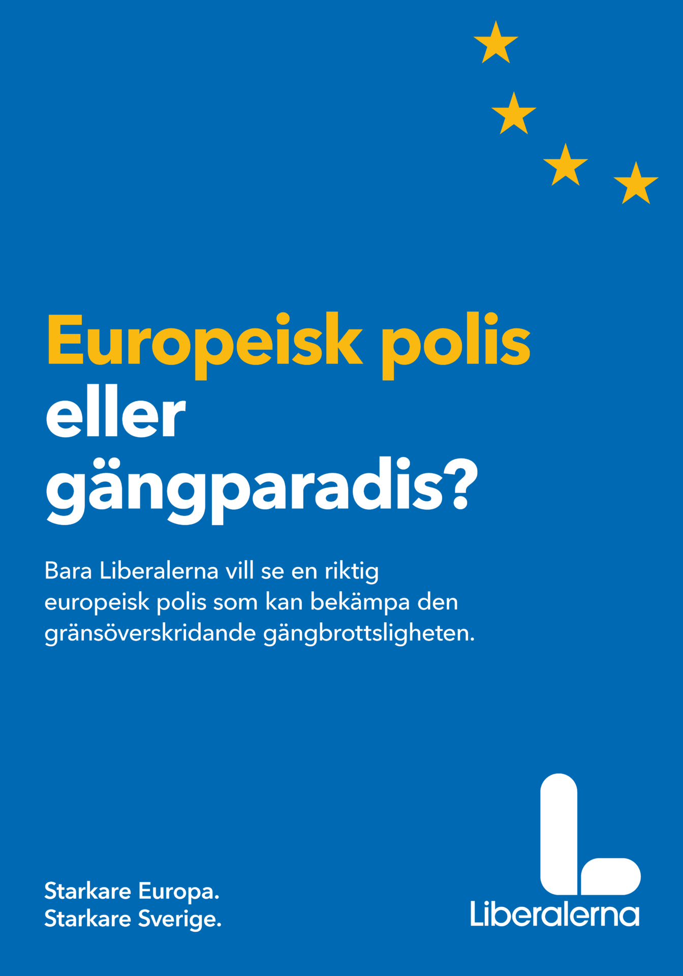 Inrätta en gemensam Europa-polis - Österåker